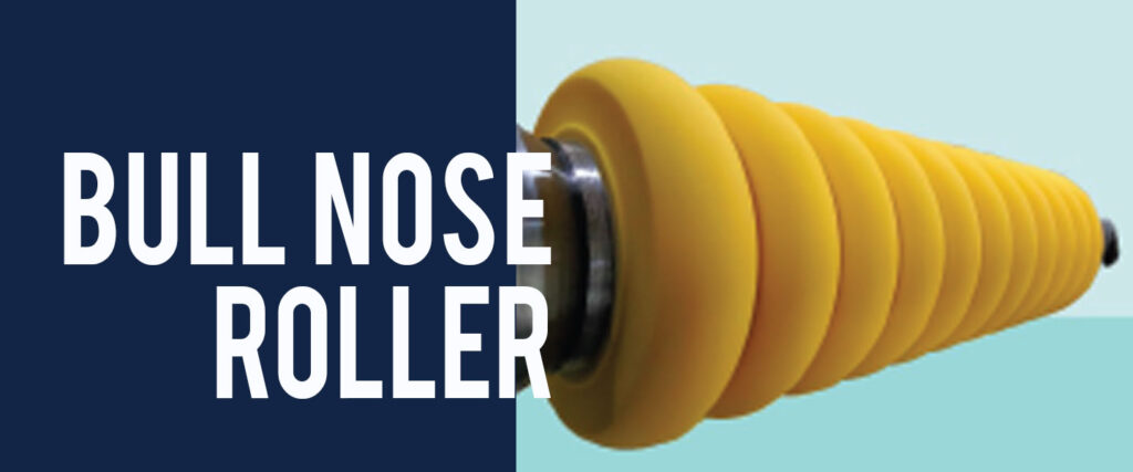 Bull Nose Roller – Mega Urethane